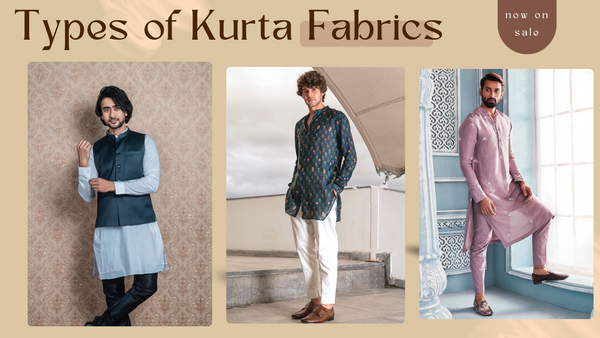 Types of Kurta Fabrics and Their Pros and Cons – Hamsafar Emporium
